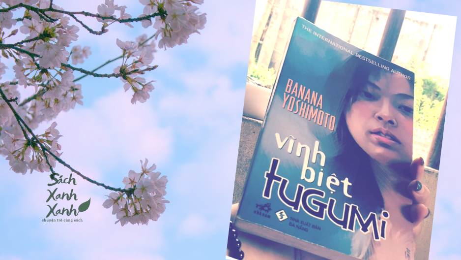 Review | Vĩnh biệt Tugumi - Banana Yoshimoto
