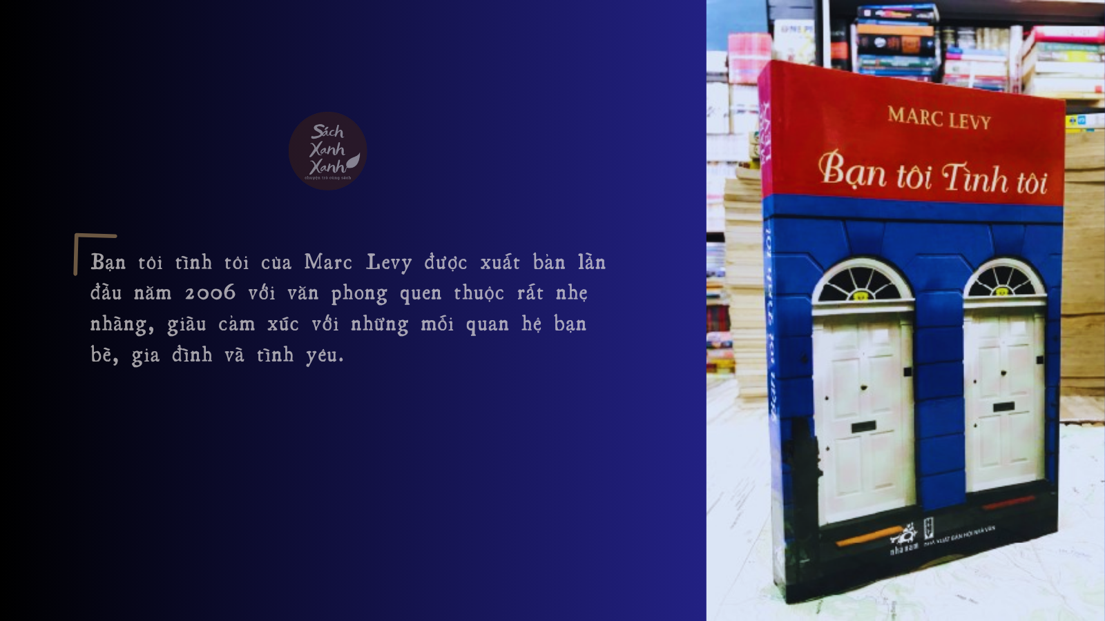 Review | Bạn tôi tình tôi - Marc Levy - Sách Xanh Xanh